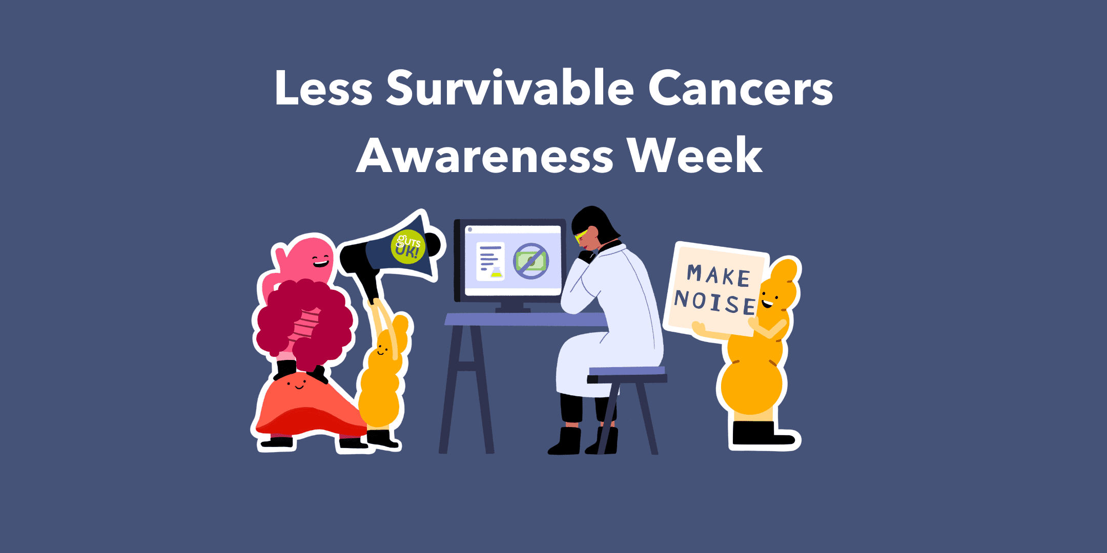 Less Survivable Cancers Awareness Week - Guts UK